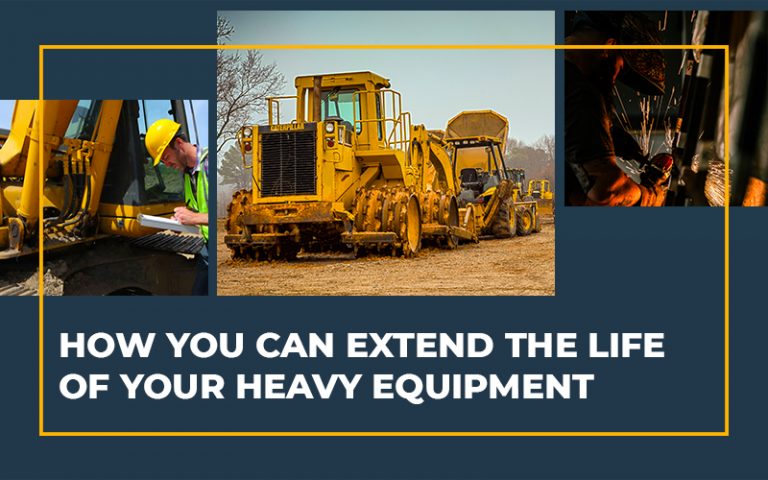 How You Can Extend the Life of Your Heavy Equipment - Heavy Equipment ...