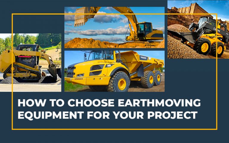 How to Choose Earthmoving Equipment for Your Project - Heavy Equipment ...