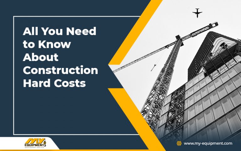 All You Need to Know About Construction Hard Costs - Heavy Equipment ...