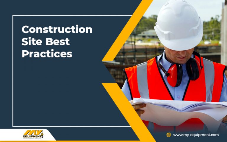 Construction Site Best Practices - Heavy Equipment Market Insights ...