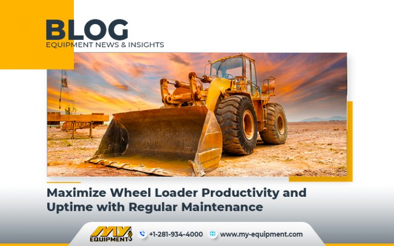 Maximize Wheel Loader Productivity and Uptime with Regular Maintenance - Heavy Equipment Market ...