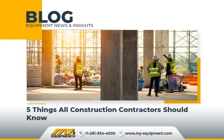 5 Things All Construction Contractors Should Know - Heavy Equipment ...