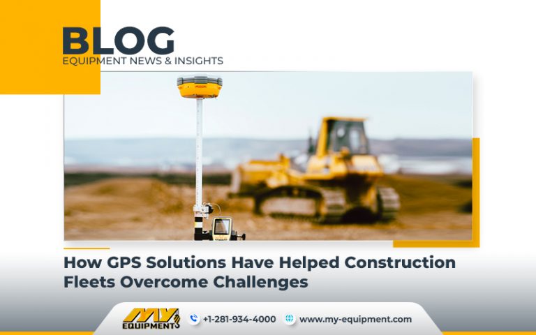 How GPS Solutions Have Helped Construction Fleets Overcome Challenges - Heavy Equipment Market ...