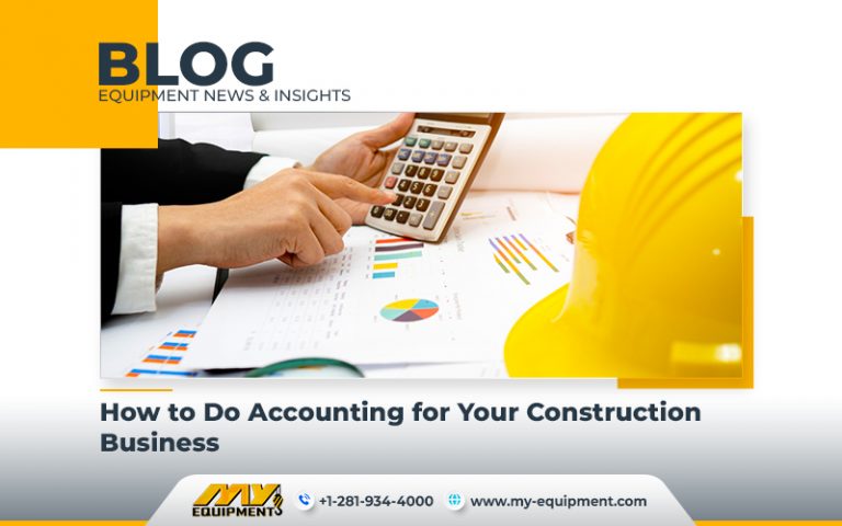 How to Do Accounting for Your Construction Business - Heavy Equipment ...