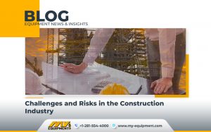 Challenges and Risks in the Construction Industry - Heavy Equipment ...