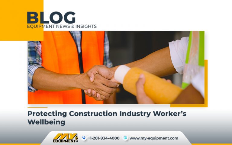 Protecting Construction Industry Worker’s Wellbeing - Heavy Equipment Market Insights | News ...