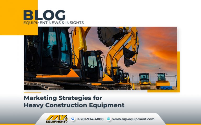 Marketing Strategies for Heavy Construction Equipment - Heavy Equipment ...