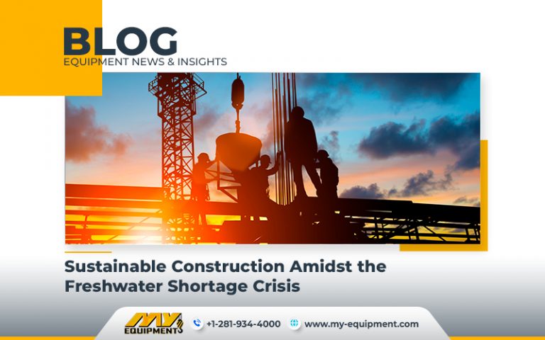Sustainable Construction Amidst the Freshwater Shortage Crisis - Heavy ...