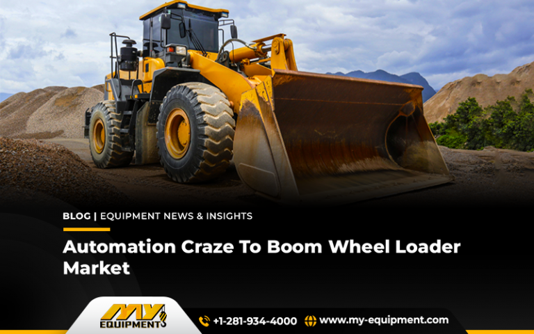 Automation Craze To Boom Wheel Loader Market - Heavy Equipment Market ...