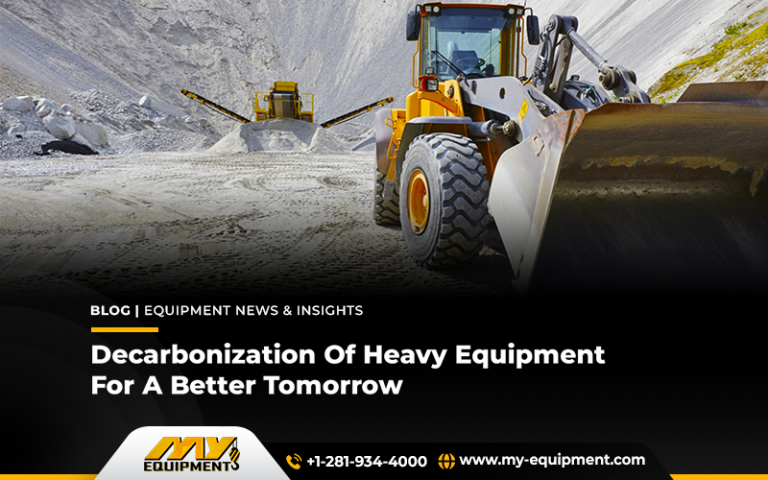 Decarbonization Of Heavy Equipment For A Better Tomorrow - Heavy ...