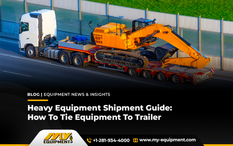 Heavy Equipment Shipment Guide: How To Tie Equipment To Trailer - Heavy Equipment Market ...
