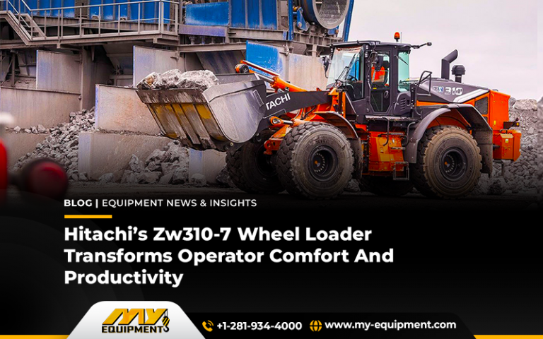 Hitachi’s Zw310-7 Wheel Loader Transforms Operator Comfort And ...