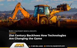 21st Century Backhoes: How Technologies Are Changing the Game - MY ...