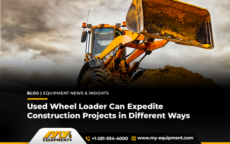 Used Wheel Loader Can Expedite Construction Projects in Different Ways - MY-Equipment Blog