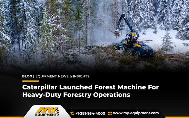Caterpillar Launched Forest Machine For Heavy-Duty Forestry Operations ...