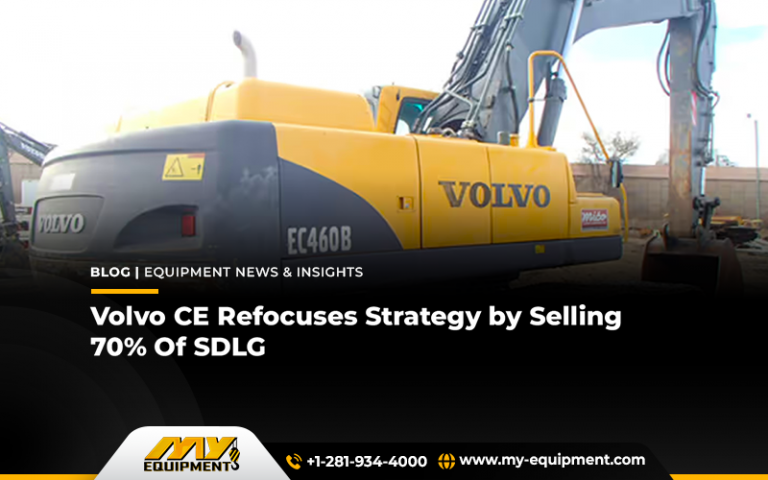 Volvo CE Refocuses Strategy By Selling 70% Of SDLG - MY-Equipment Blog